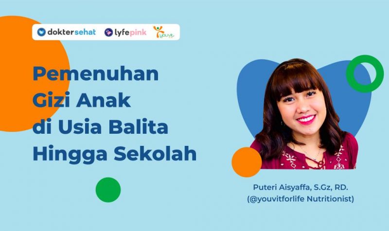 Pemenuhan Gizi Anak Usia Balita Hingga Sekolah Pemenuhan Gizi Anak Usia Balita Hingga Sekolah